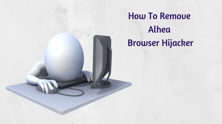 alhea .com | alhea app | How to Remove Alhea From Your Computer